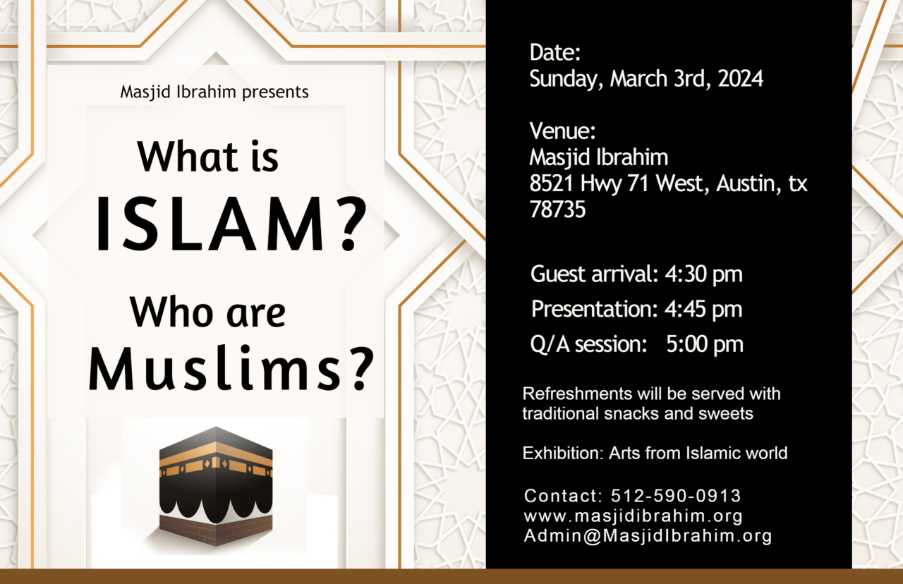 What is Islam ? , Who are Muslims - Masjid Ibrahim, Austin TX
